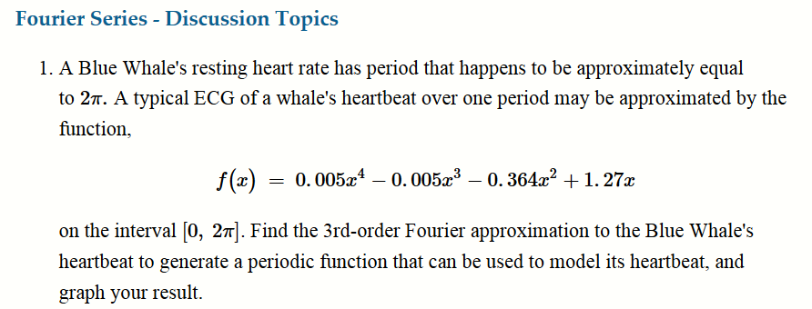 Solved A Blue Whale's resting heart rate has period that | Chegg.com