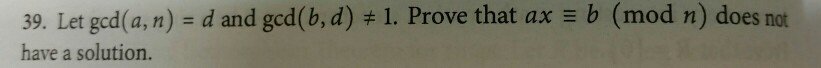 Solved b (mod n) does not 39. Let gcd(a, n) = d and gcd( b, | Chegg.com