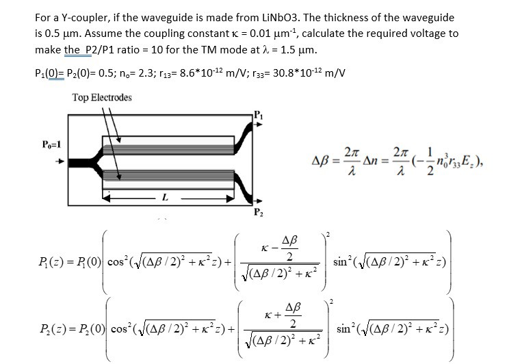 Solved For a Y-coupler, if the waveguide is made from | Chegg.com