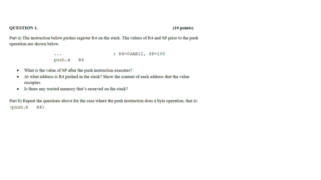 Solved Part a) The instruction below pushes register R4 on | Chegg.com