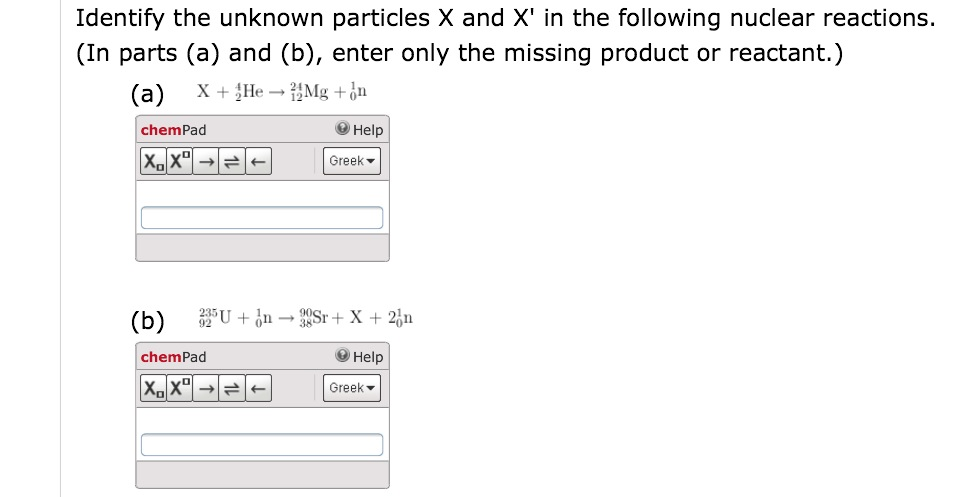 Solved Identify the unknown particles X and X in the | Chegg.com
