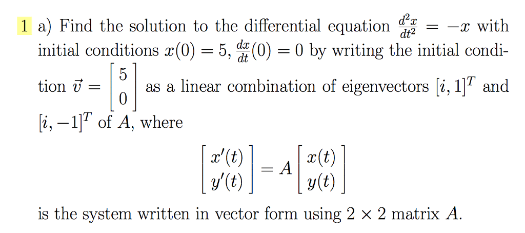 Solved Find the solution to the differential equation | Chegg.com