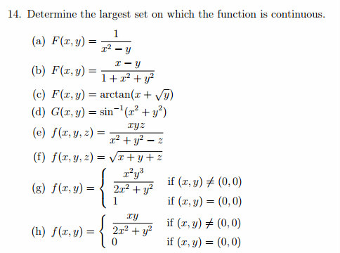 Solved Determine the largest set on which the function is | Chegg.com