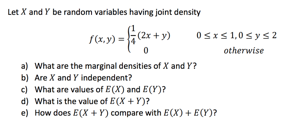 Solved Let X and Y be random variables having joint density | Chegg.com