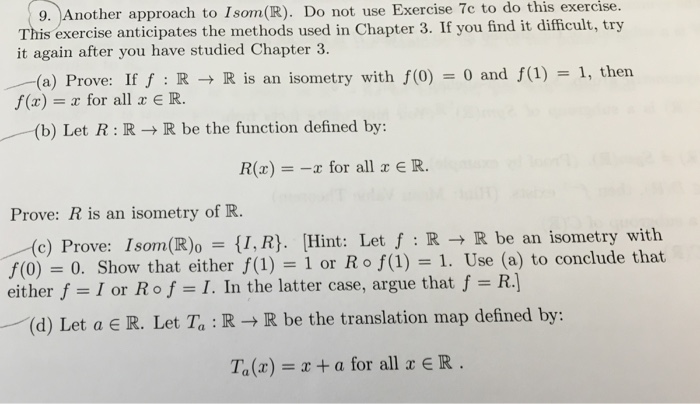 Solved 9. Another approach to Isom(R). Do not use 7c to do | Chegg.com