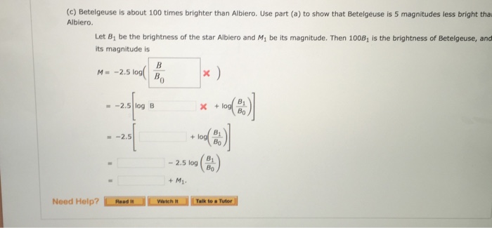 Solved (c) Betelgeuse is about 100 times brighter than | Chegg.com Solved (c) Betelgeuse is about 100 times brighter than | Chegg.com