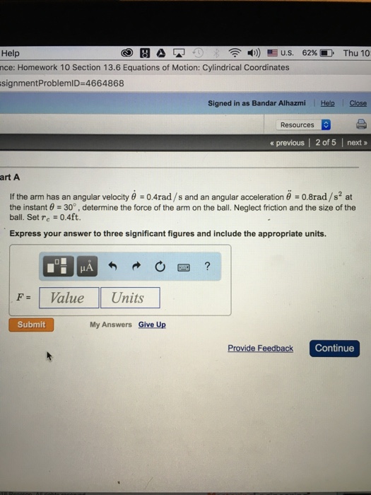 Solved PHY 202 Dynamics (Hibbeler, 14th ed.) App Problem | Chegg.com