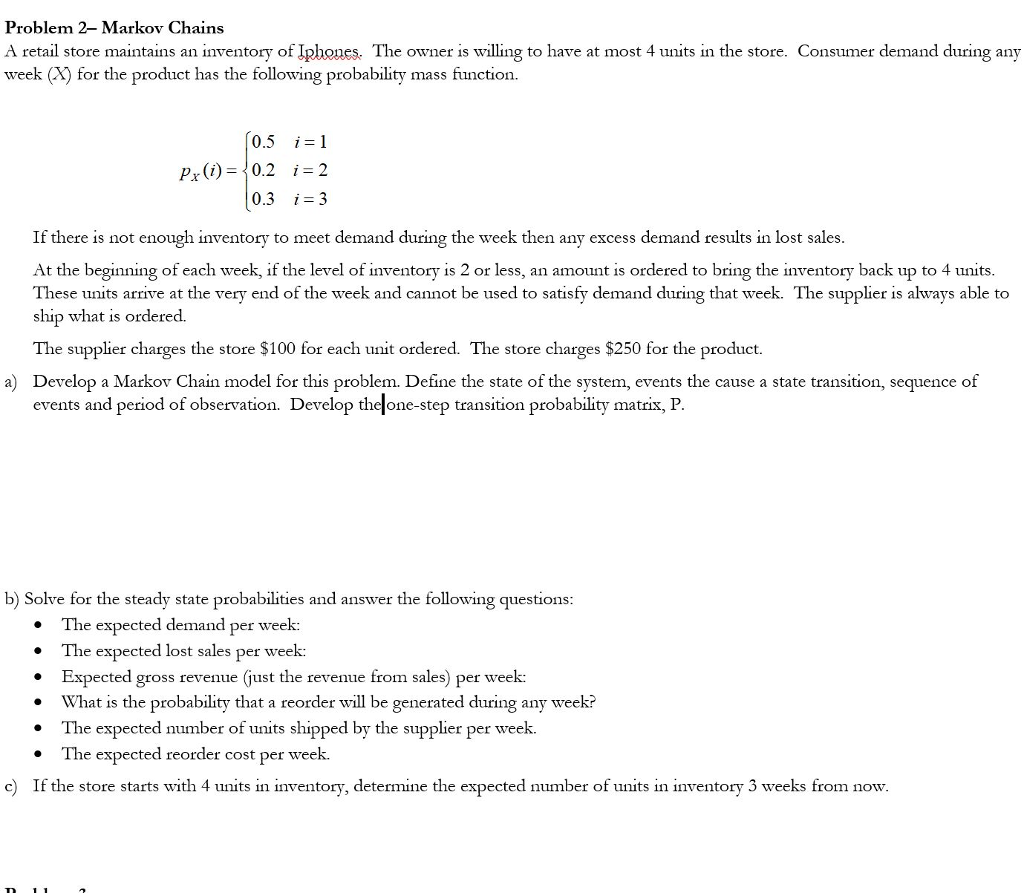 Problem 2- Markov Chains A retail store maintains an | Chegg.com