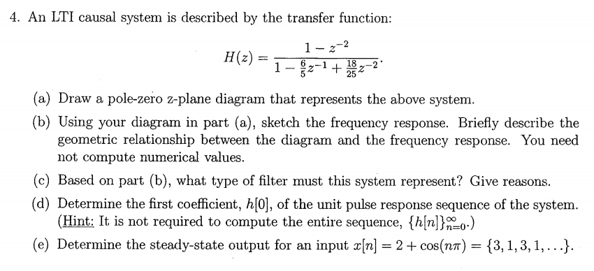 Solved 4. An LTI causal system is described by the transfer | Chegg.com