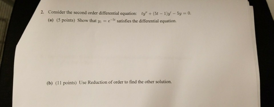 Solved 2. Consider the second order differential equation: | Chegg.com