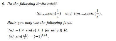 Solved Do the following limits exist? Limx rightarrow | Chegg.com