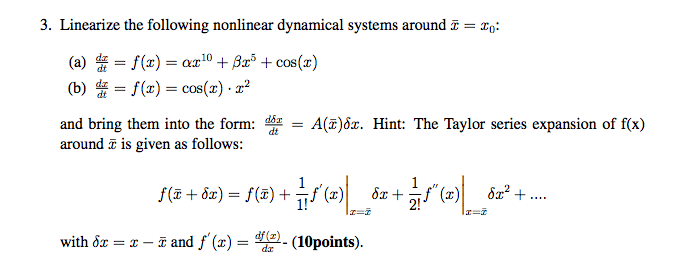 Solved Linearize the following nonlinear dynamical systems | Chegg.com