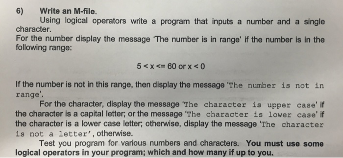 Solved Using logical operators write a program that inputs a | Chegg.com