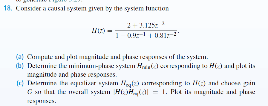 Solved Consider a causal system given by the system function | Chegg.com