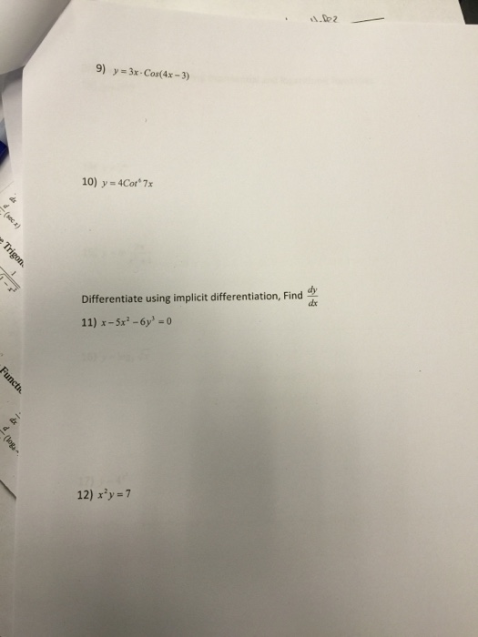 Solved y = 3x - Cos(4x - 3) y = 4 Cot^6 7x Differentiate | Chegg.com