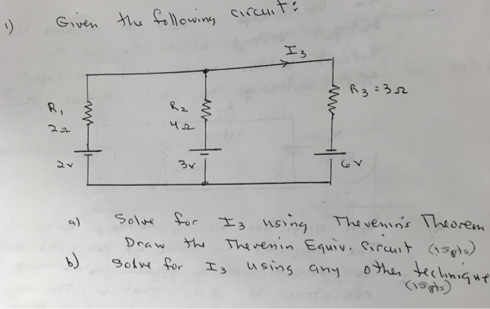 Solved Given the following circuit: Solve for I_3 using | Chegg.com