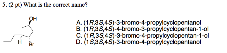 Solved 5. (2 pt) What is the correct name? ?? A. | Chegg.com