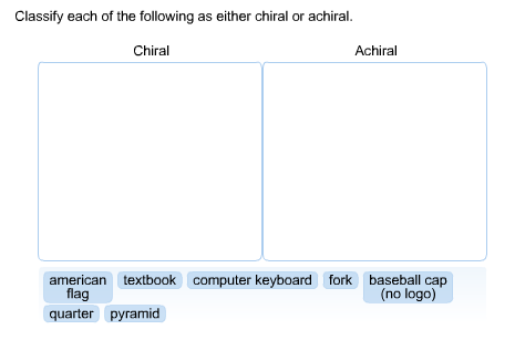Solved Classify each of the following as either chiral or | Chegg.com