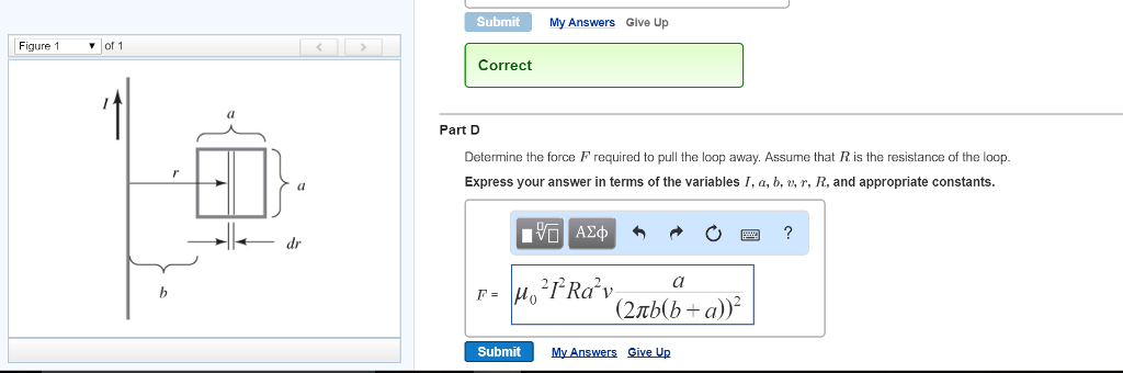 Solved Determine the force F required to pull the loop | Chegg.com