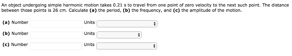 Solved An object undergoing simple harmonic motion takes | Chegg.com