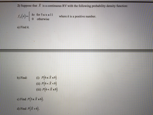 Solved Suppose that X is a continuous RV with the following | Chegg.com