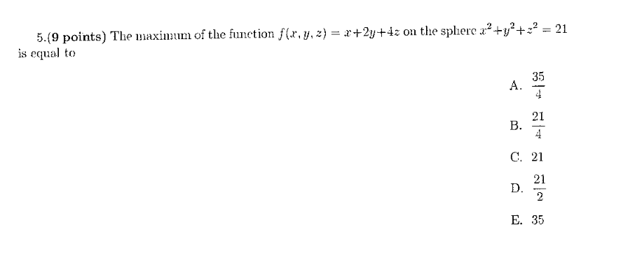Solved The maximum of the function f(x, y, z) = x + 2y + 4z | Chegg.com