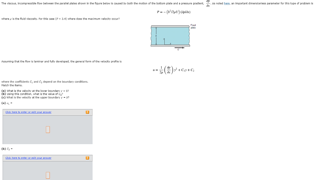 Solved The viscous, incompressible flow between the parallel | Chegg.com