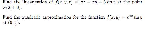 Solved Find the linearization of f[x, y, z) = x^2 - xy + 3 | Chegg.com