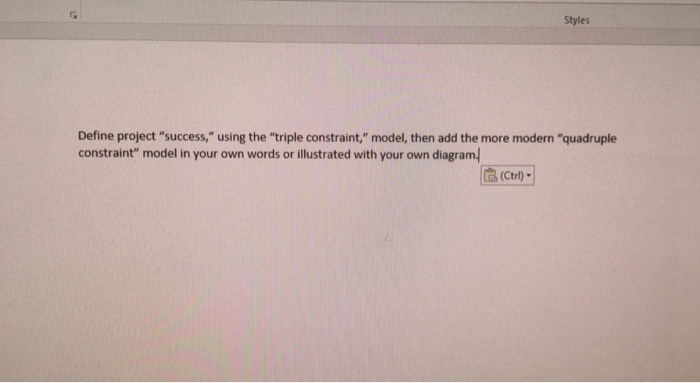 Solved Define project "success," using the "triple | Chegg.com
