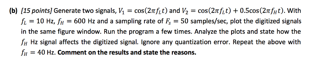 Solved This code should be done in MATLAB, comment | Chegg.com