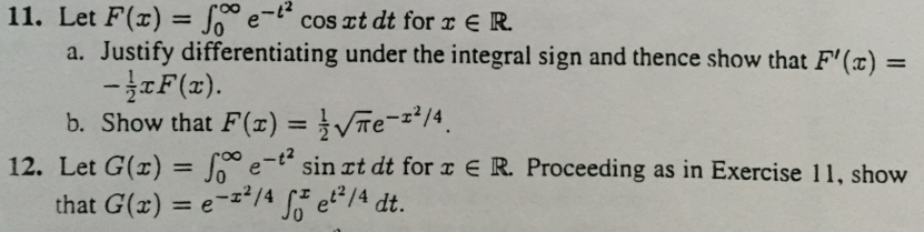 Solved Let F(x) = integral_0^8 e^-t^2 cos xt dt for x R. | Chegg.com