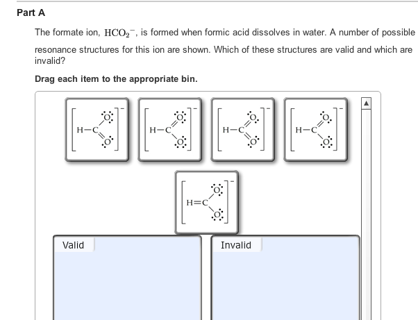 Solved The formate ion, HC02-, is formed when formic acid | Chegg.com
