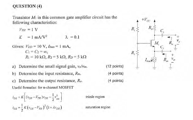 Solved QUESTION (4) Transistor Mi in this common gate | Chegg.com