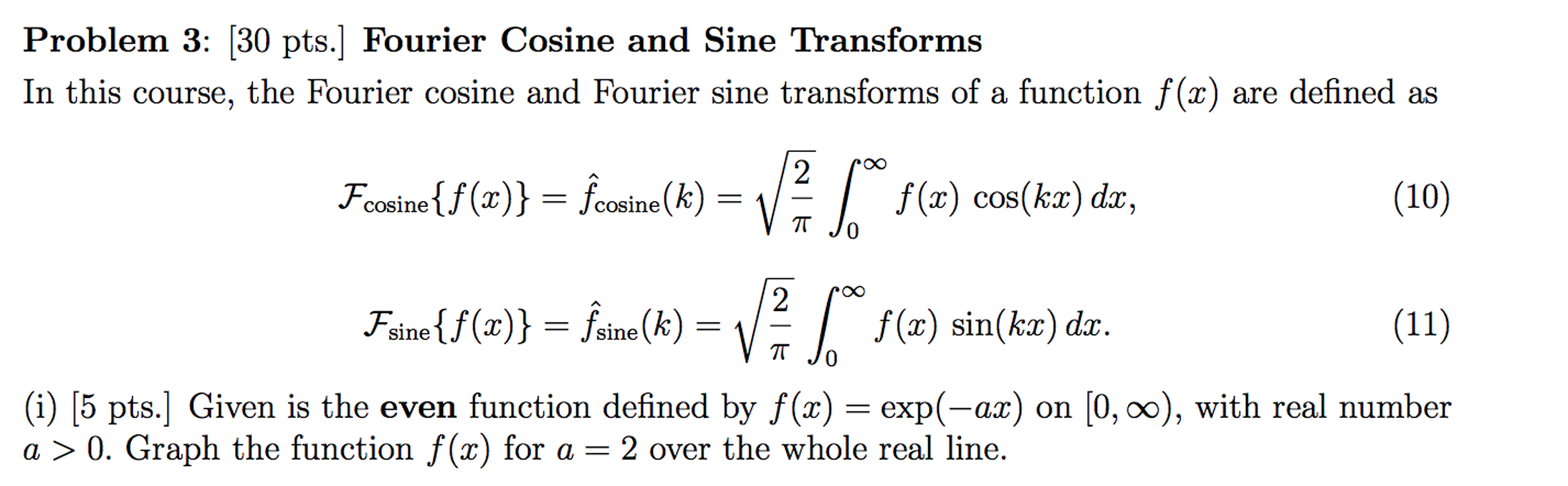 Solved In this course, the Fourier cosine and Fourier sine | Chegg.com