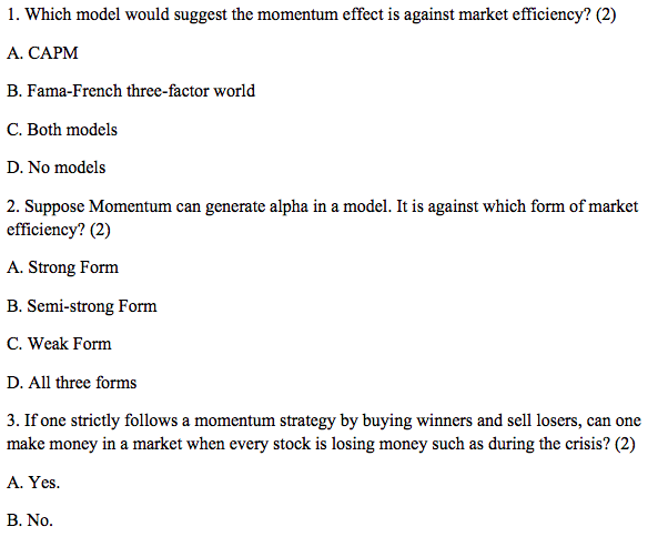 Solved 1. Which model would suggest the momentum effect is | Chegg.com