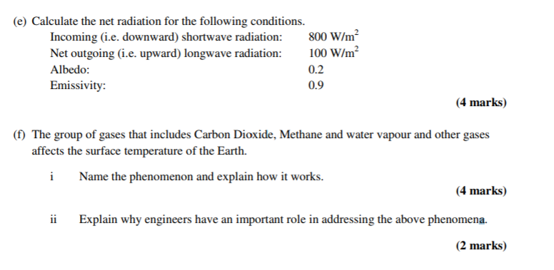 Solved e) Calculate the net radiation for the following | Chegg.com