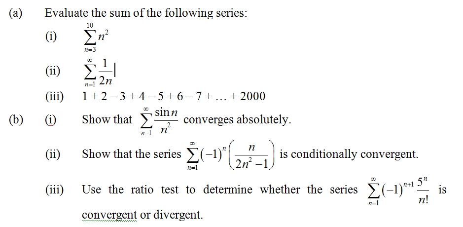 Solved Evaluate the sum of the following series: sigma^10_n | Chegg.com