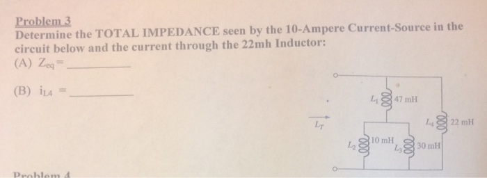 Solved Determine the TOTAL IMPEDANCE seen by the 10-Ampere | Chegg.com