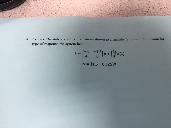 Solved Convert the state and output equations shown to a | Chegg.com