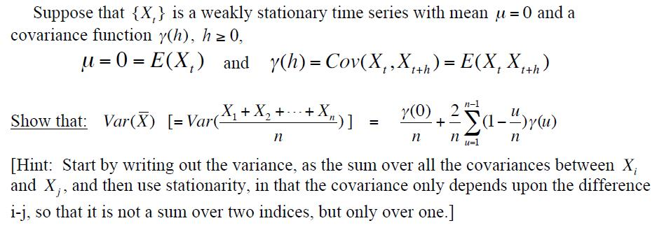 Solved Suppose that {X_t} is a weakly stationary time series | Chegg.com
