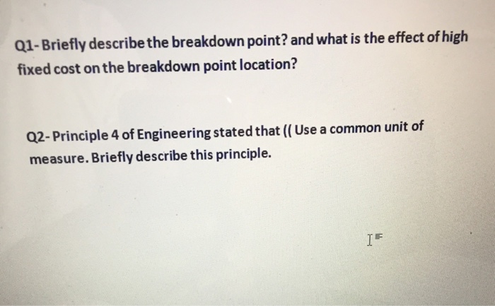 Solved Briefly describe the breakdown point? and what is the | Chegg.com