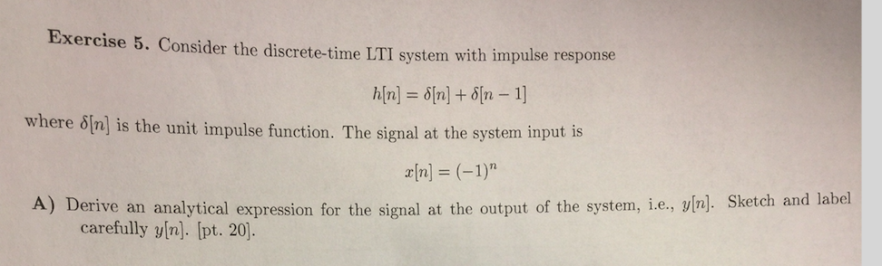Solved Exercise 5. Consider the discrete-time LTI system | Chegg.com