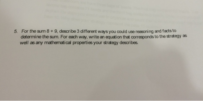 Solved For the sum 8 + 9, describe 3 different ways you | Chegg.com