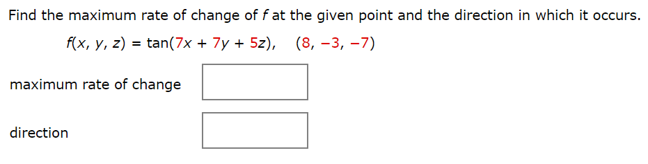 Solved Find the maximum rate of change of f at the given | Chegg.com