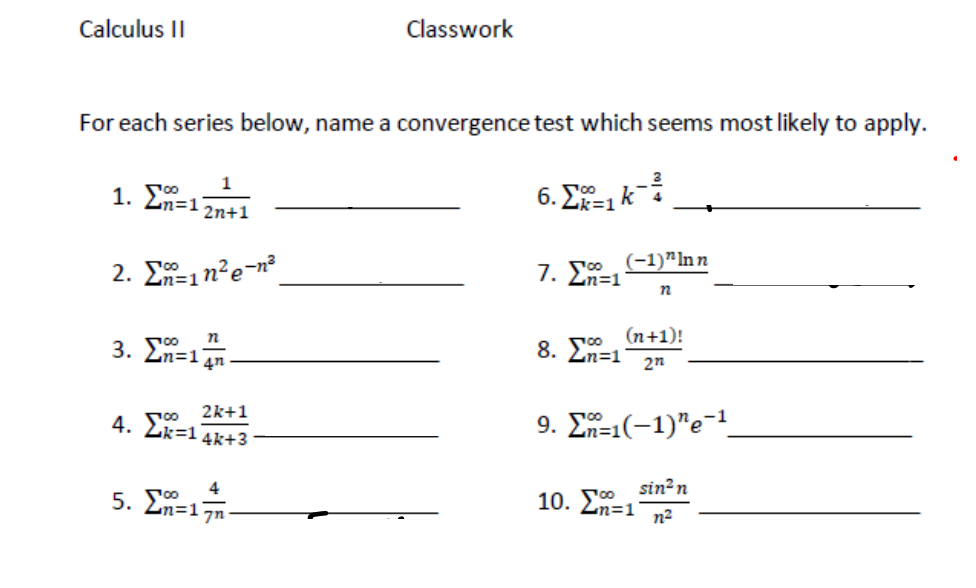 Solved Calculus II Classwork For each series below, name a | Chegg.com