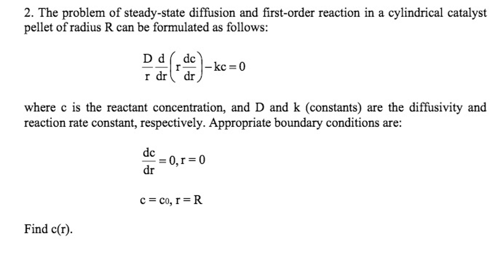 Solved The problem of steady-state diffusion and first-order | Chegg.com