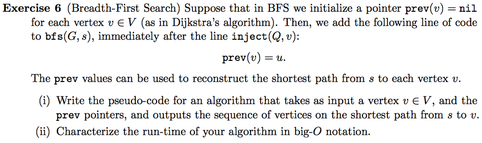 Solved Exercise 6 (Breadth-First Search) Suppose that in BFS | Chegg.com