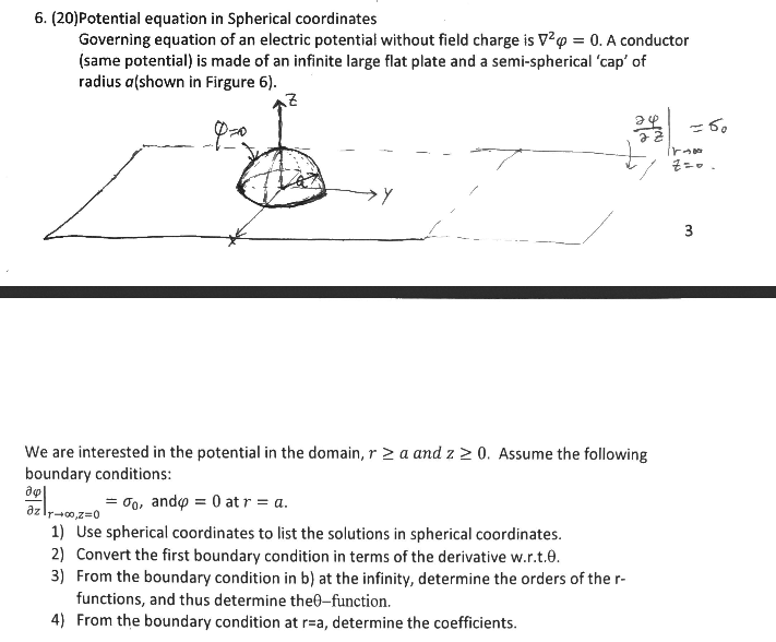Solved 6. (20)Potential equation in Spherical coordinates | Chegg.com