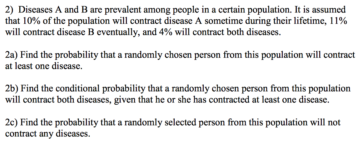 Solved 2) Diseases A and B are prevalent among people in a | Chegg.com