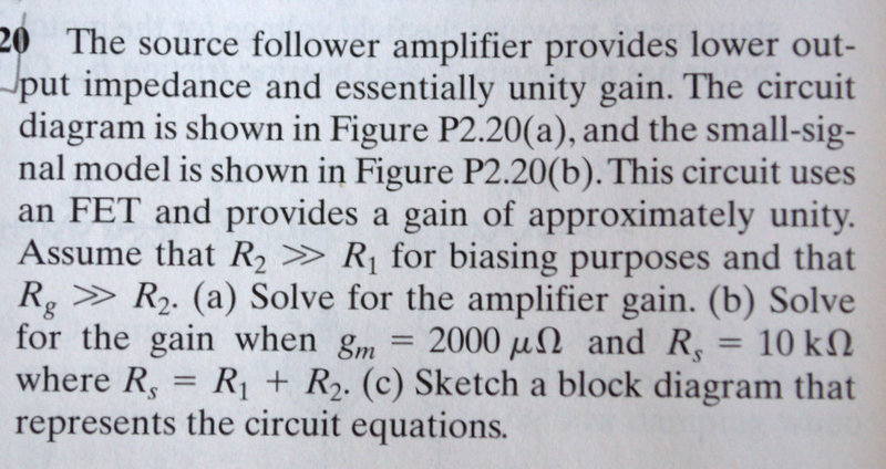 Solved The source follower amplifier provides lower out- | Chegg.com